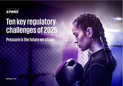 Ten key regulatory challenges of 2025 - KPMG South Africa