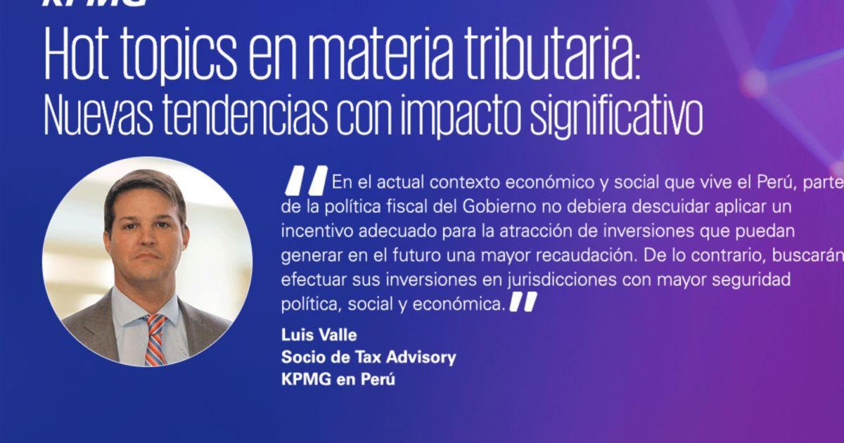 kpmg-en-peru-organizo-el-webinar-hot-topics-en-materia - KPMG Peru