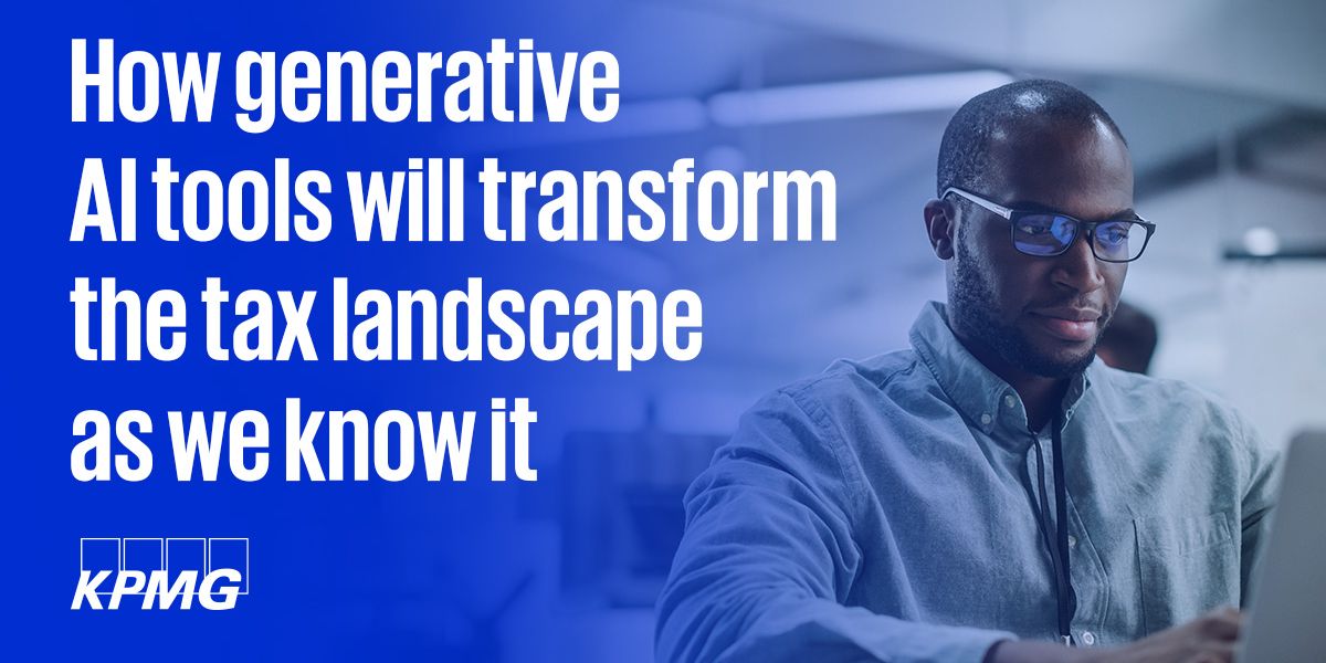 Gen AI is transforming the tax landscape - KPMG Luxembourg