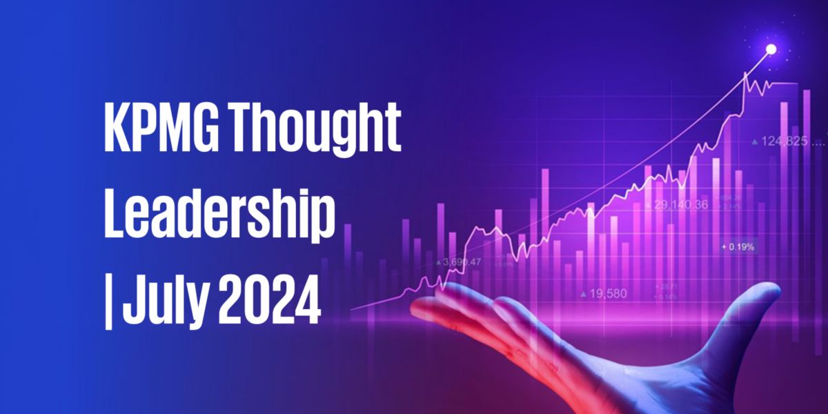 KPMG Thought Leadership | July 2024 - KPMG Thailand
