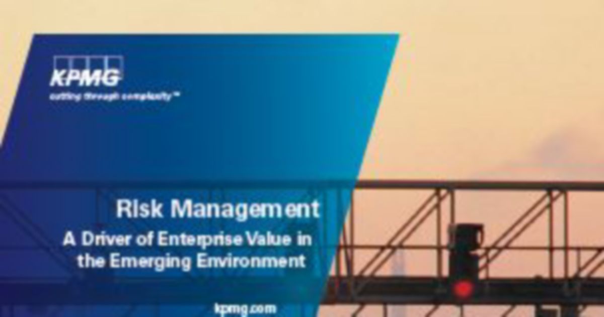 Risk Yönetimi: Kurumsal değeri destekliyor - KPMG Türkiye