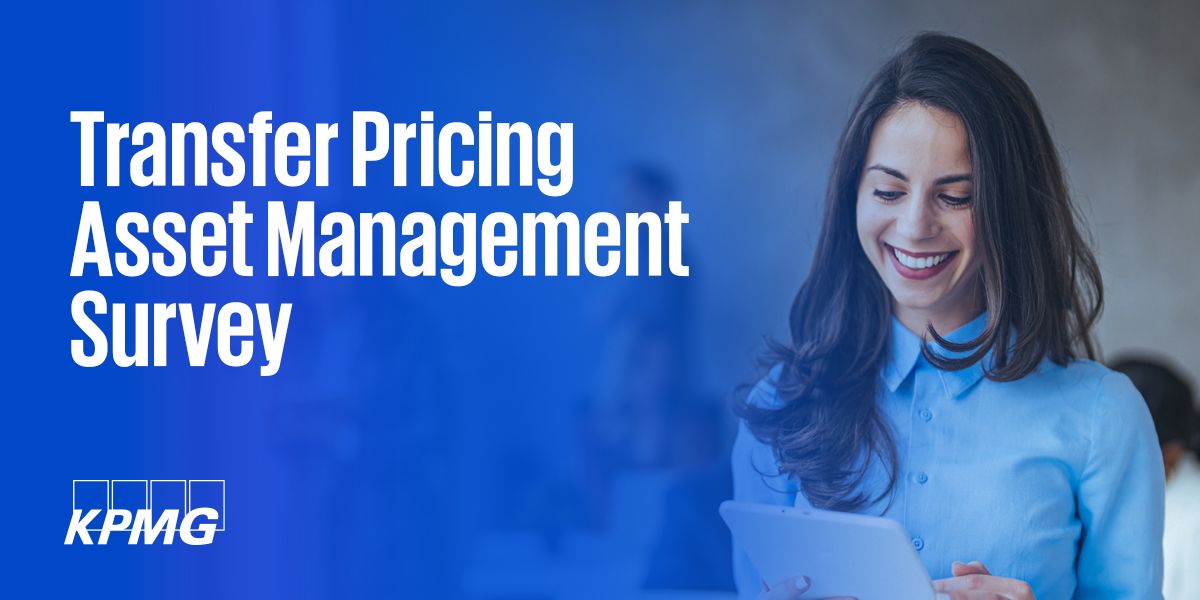 Transfer Pricing Asset Management Survey - KPMG Luxembourg