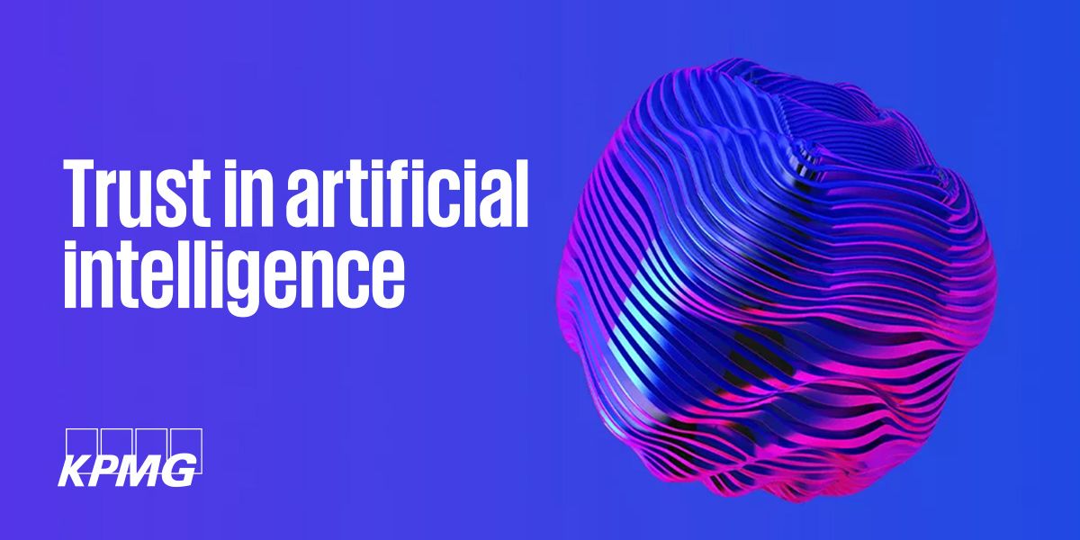 Trust in artificial intelligence - KPMG Luxembourg